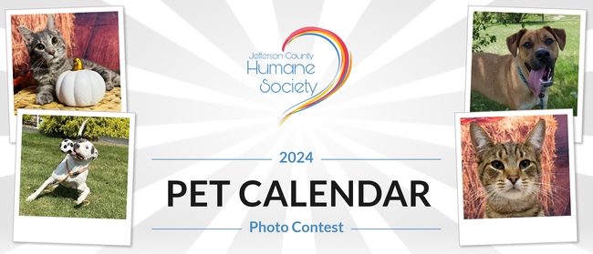 Jefferson County Humane Society | 2024 Pet Calendar Photo Contest